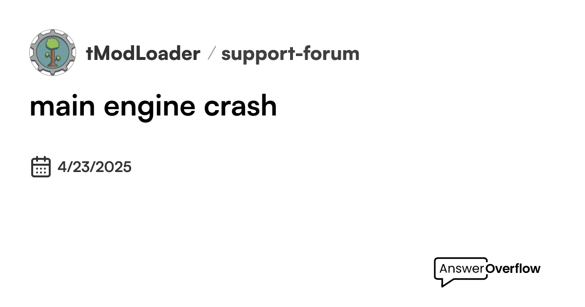 main engine crash - tModLoader