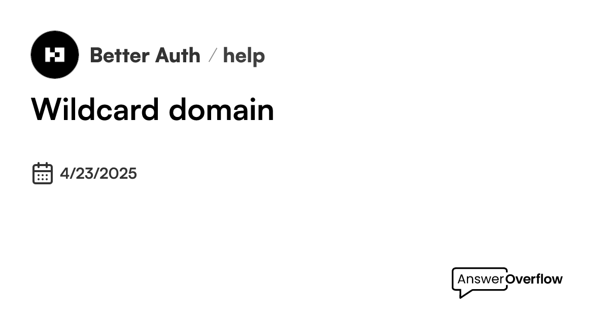 Wildcard domain - Better Auth