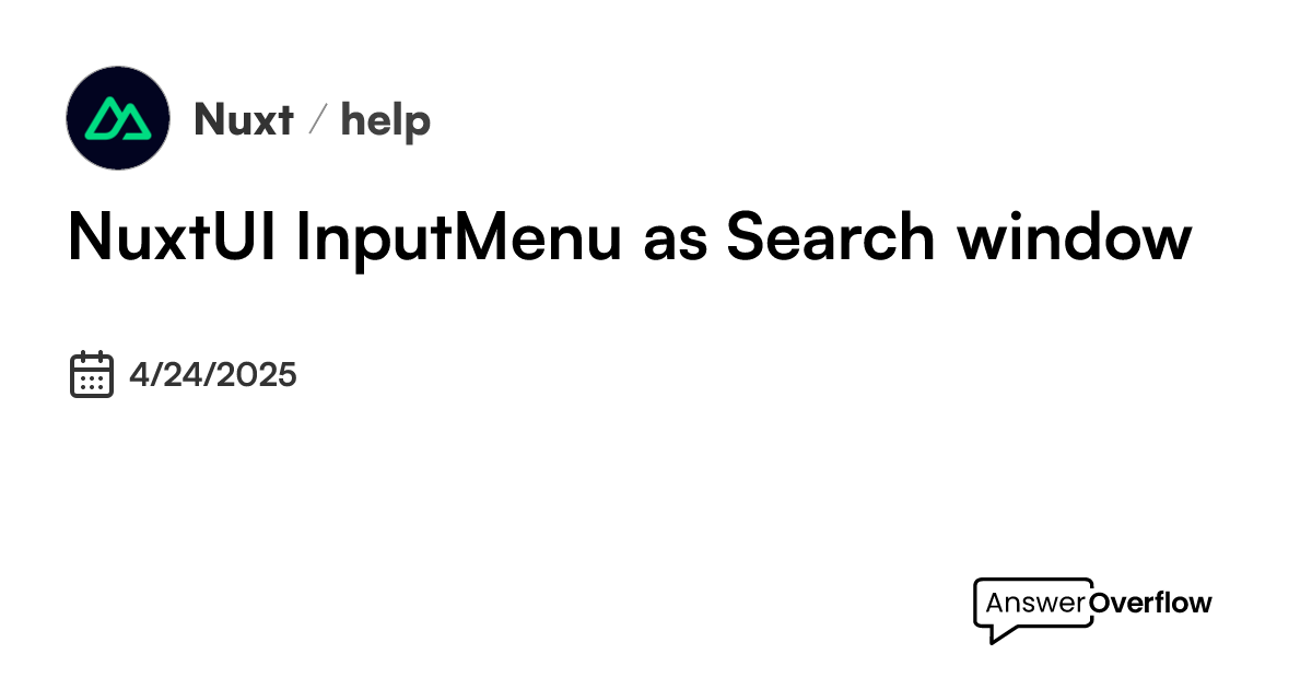 [NuxtUI] InputMenu as Search window - Nuxt
