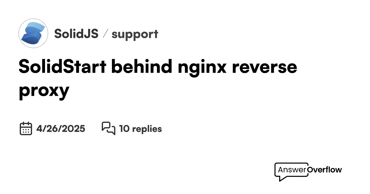 SolidStart behind nginx reverse proxy - SolidJS