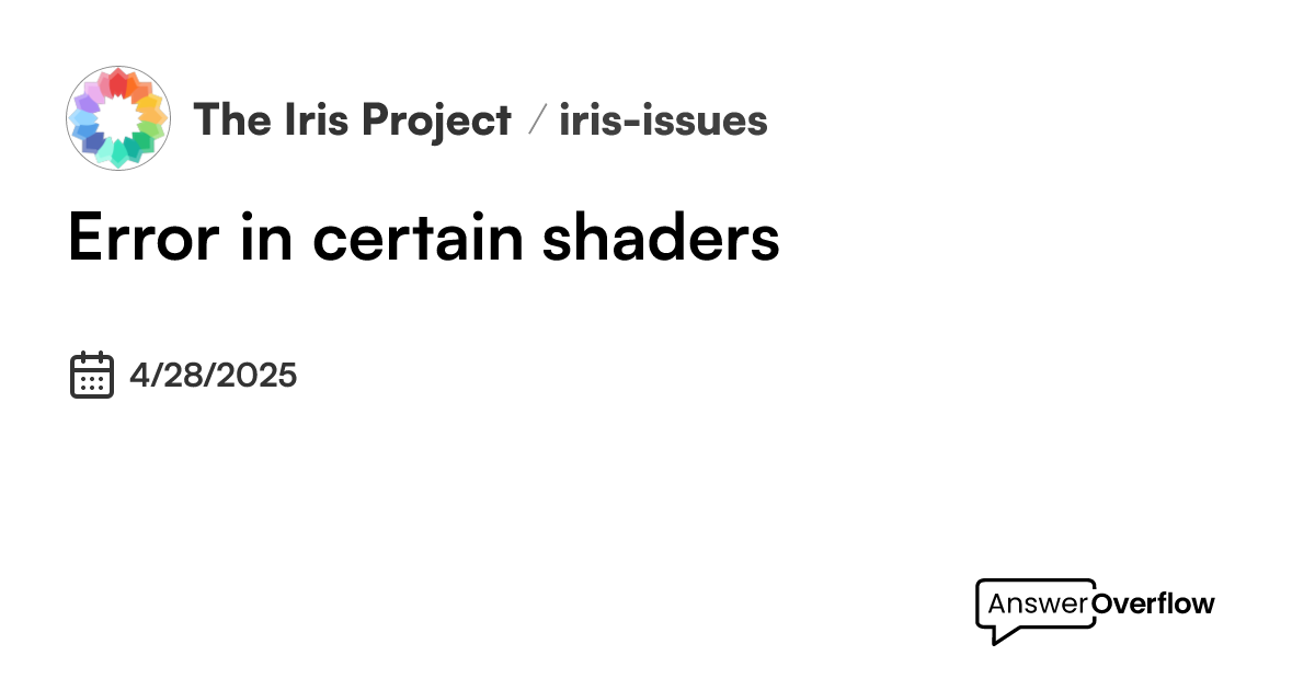 Error in certain shaders - The Iris Project