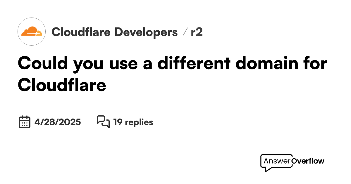 Could you use a different domain for Cloudflare? - Cloudflare Developers
