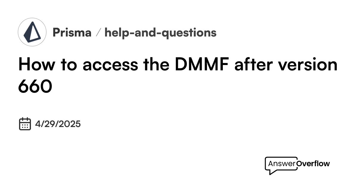 How to access the DMMF after version 6.6.0? - Prisma
