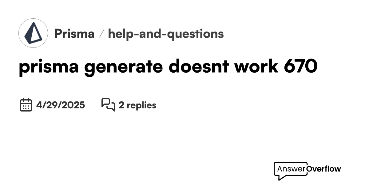 prisma generate doesn't work 6.7.0 - Prisma