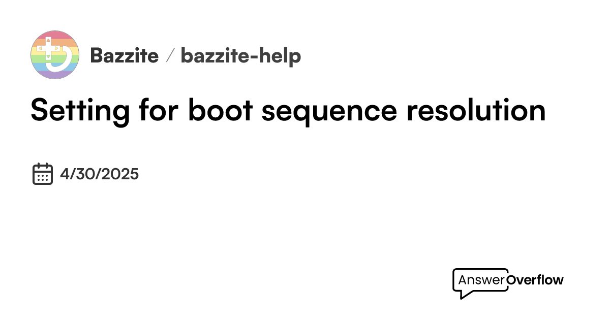 Setting for boot sequence resolution - Universal Blue