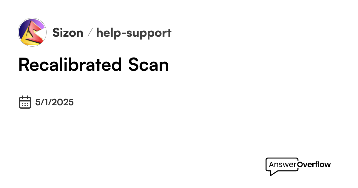 Recalibrated Scan - Sizon