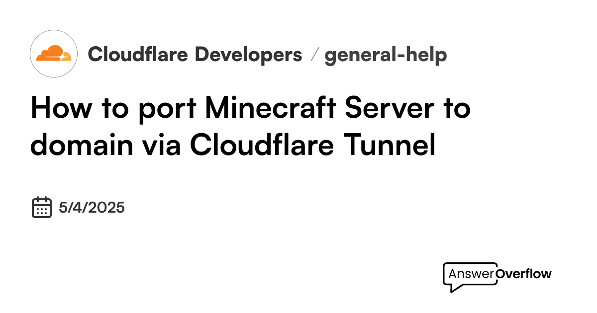 How to port Minecraft Server to domain via Cloudflare Tunnel? - Cloudflare Developers