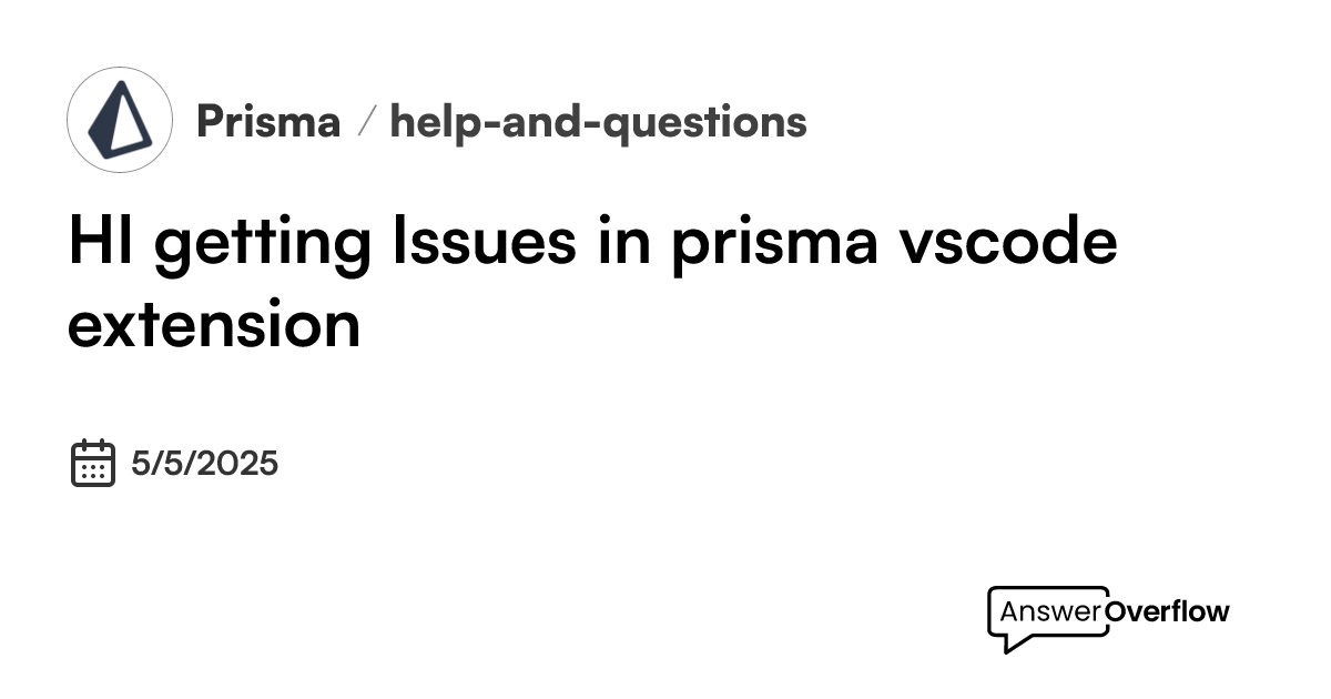 HI getting Issues in prisma vscode extension - Prisma