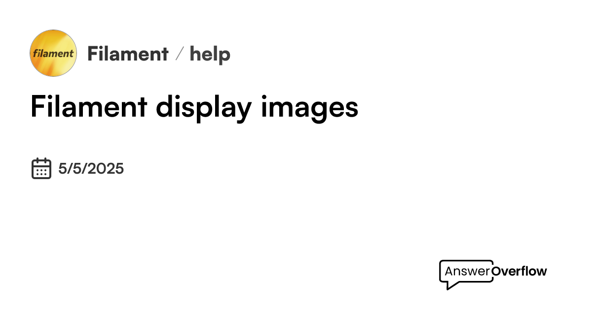 Filament display images - Filament