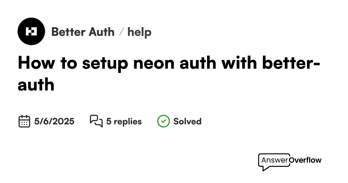 How to setup neon auth with better-auth - Better Auth