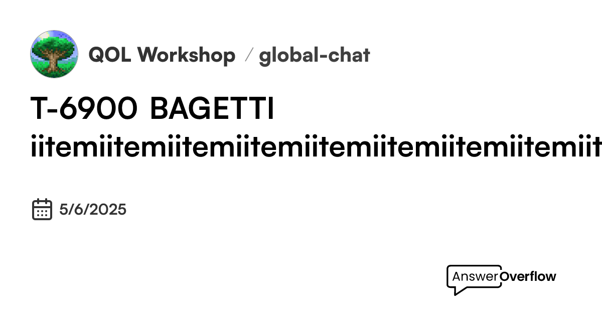 **T-6900**: `BAGETTI [i/item][i/item][i/item][i/item][i/item][i/item][i ...