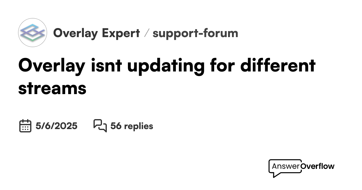 Overlay isn't updating for different streams. - Overlay Expert