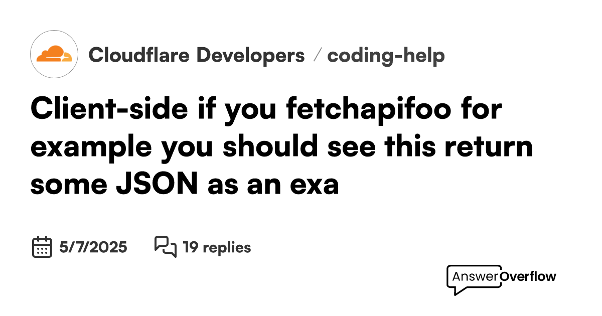 Client-side, if you `fetch('/api/foo')` for example, you should see this return some JSON as an ...