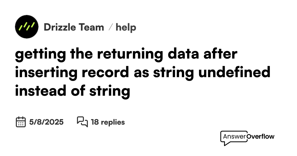 getting the returning data after inserting record as string | undefined instead of string ...