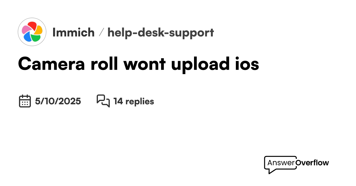 Camera roll wont upload ios - Immich