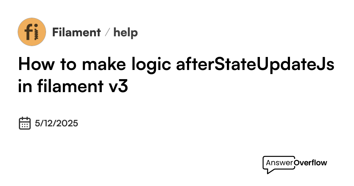 How to make logic `afterStateUpdateJs()` in filament v3? - Filament
