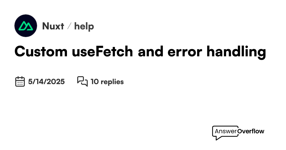 Custom useFetch and error handling - Nuxt