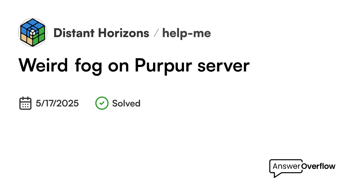 Weird fog on Purpur server - Distant Horizons