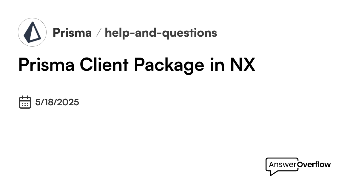 Prisma Client Package in NX - Prisma
