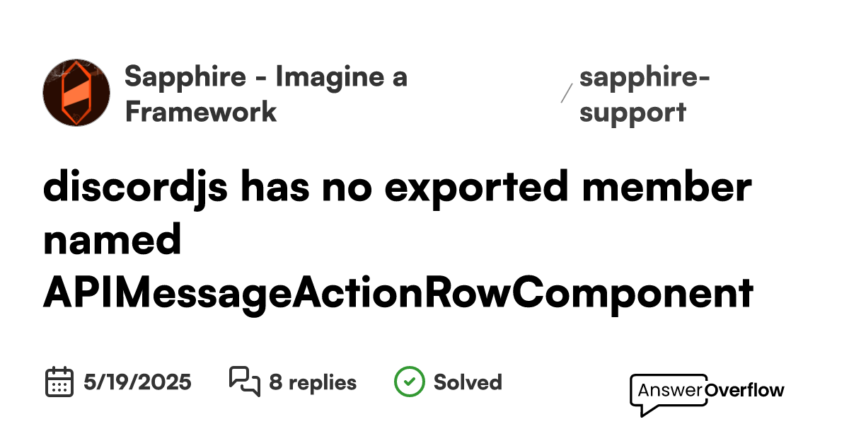 discord.js has no exported member named 'APIMessageActionRowComponent' - Sapphire - Imagine a ...