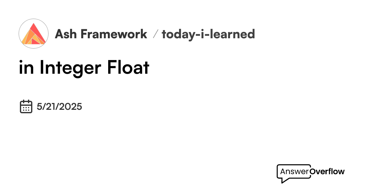 _ in Integer, Float - Ash Elixir