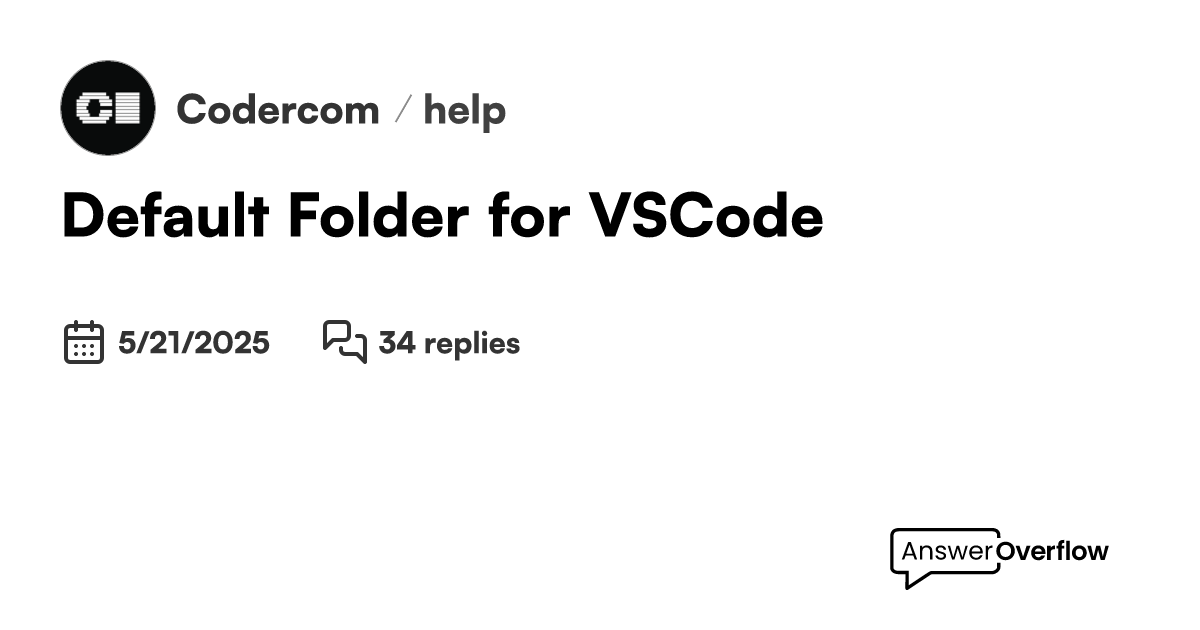Default Folder for VSCode - Coder.com