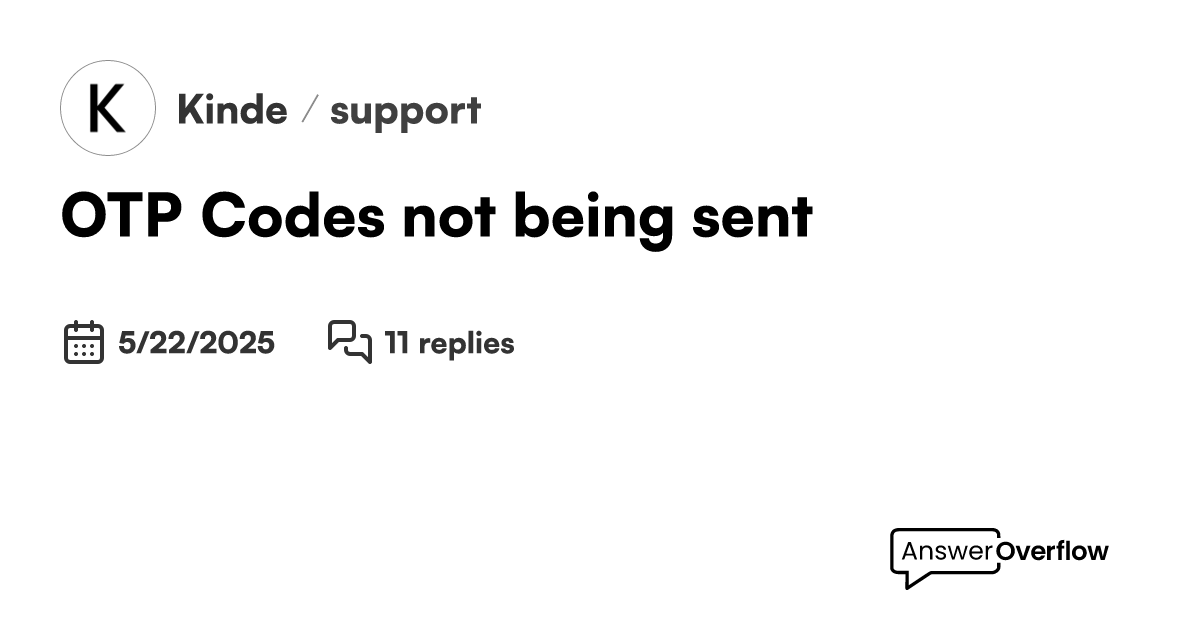 OTP Codes not being sent - Kinde