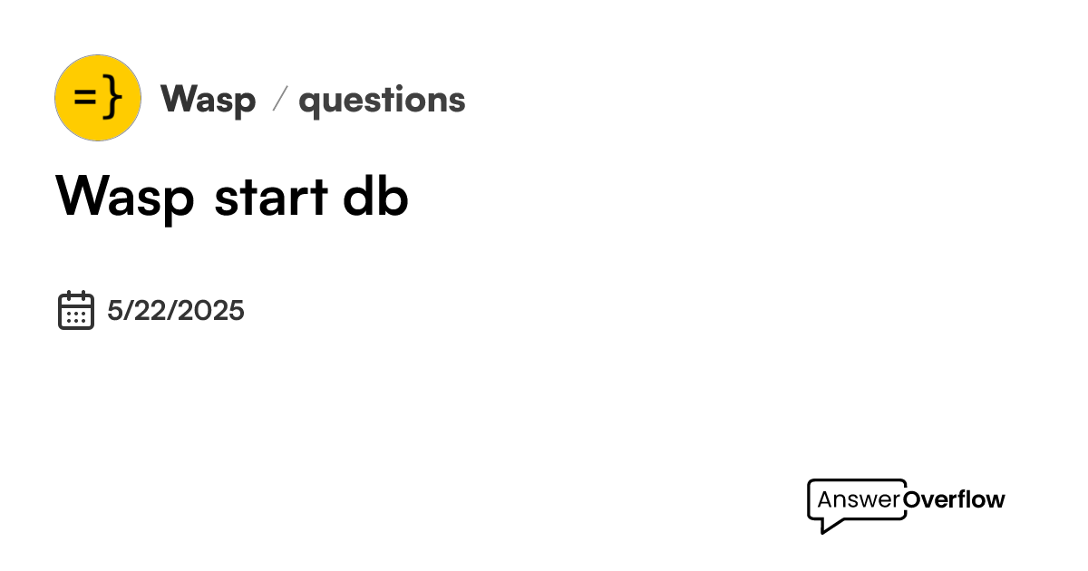 Wasp start db - Wasp