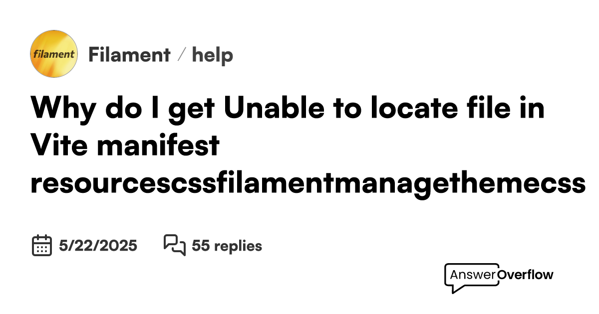 Why do I get Unable to locate file in Vite manifest: resources/css/filament/manage/theme.css ...