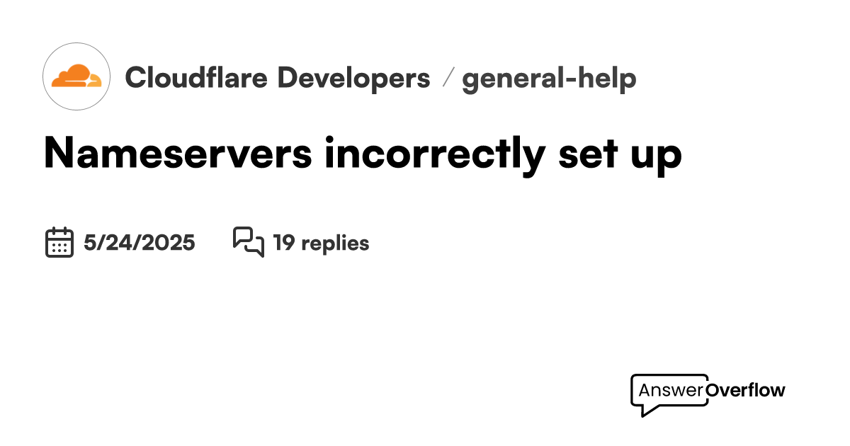 Nameservers incorrectly set up - Cloudflare Developers
