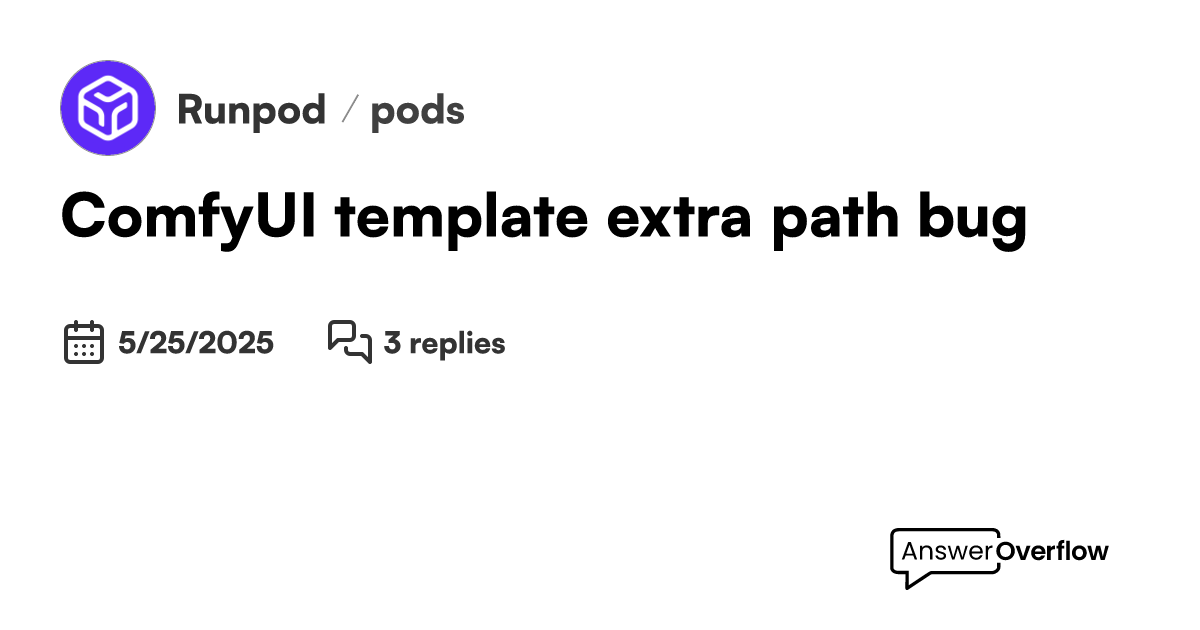 ComfyUI template extra path bug - RunPod