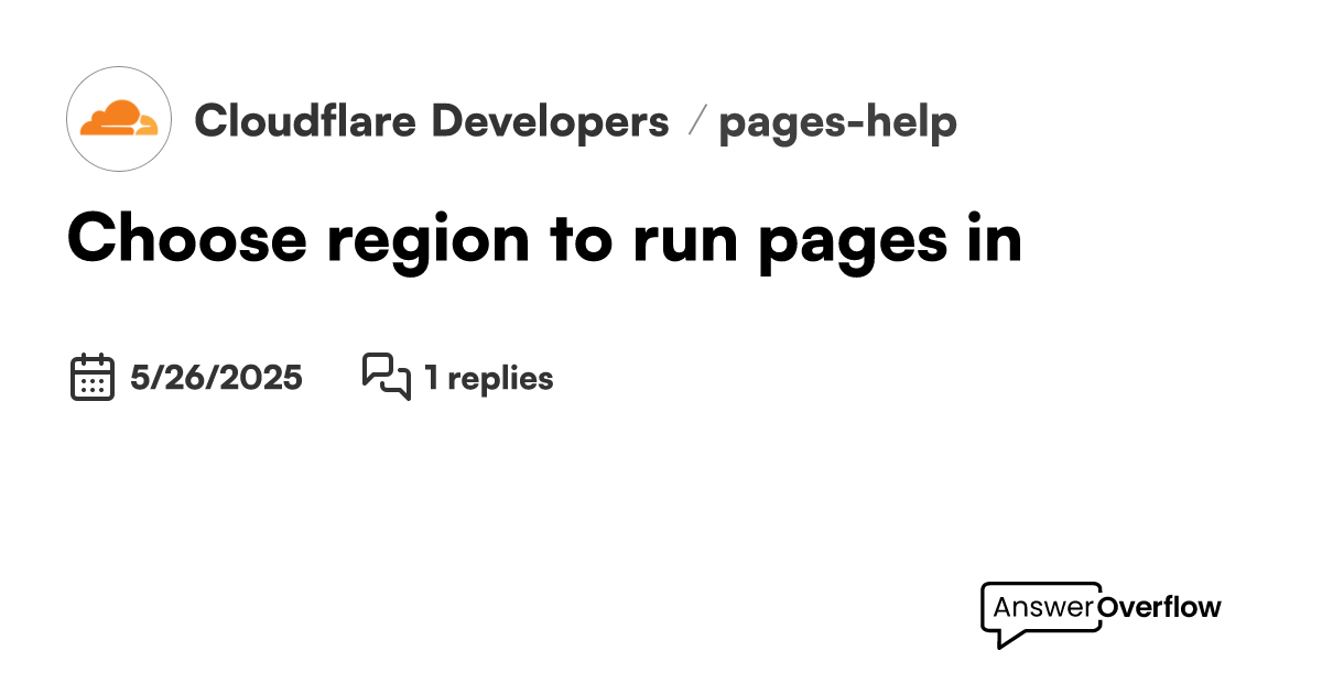 Choose region to run pages in - Cloudflare Developers
