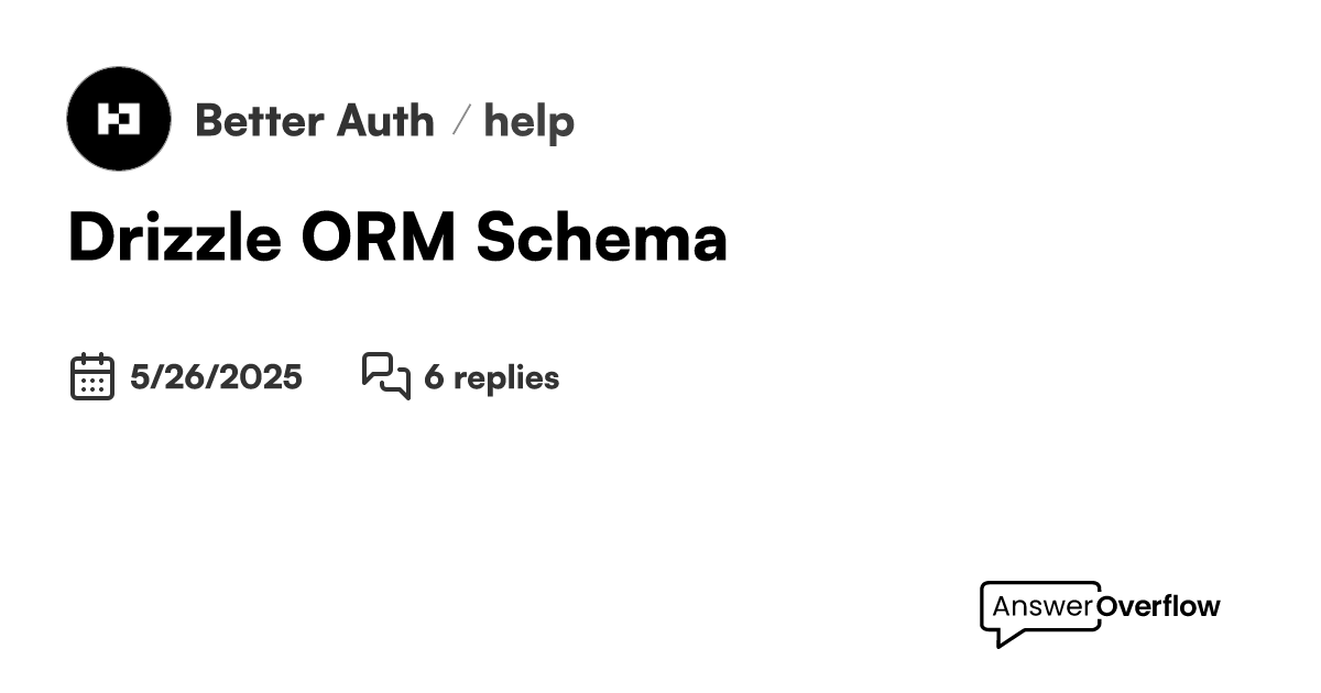 Drizzle ORM Schema - Better Auth