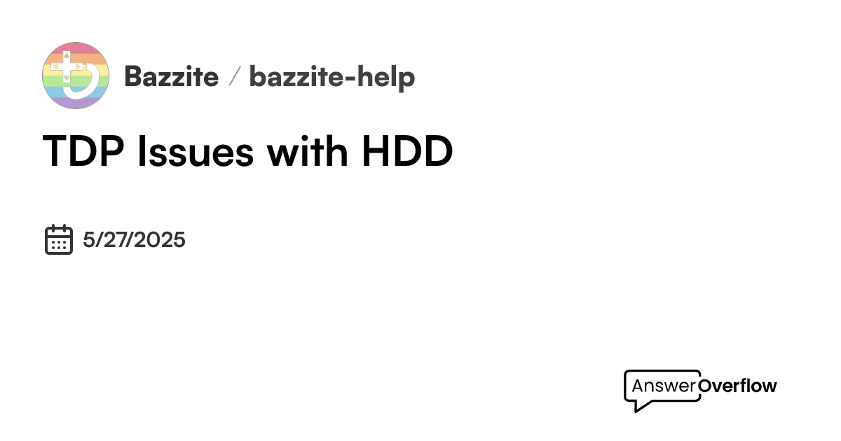TDP Issues with HDD - Universal Blue