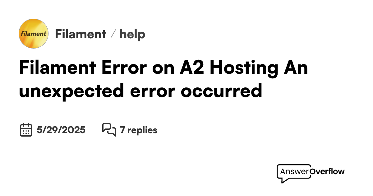 Filament Error on A2 Hosting: “An unexpected error occurred” - Filament