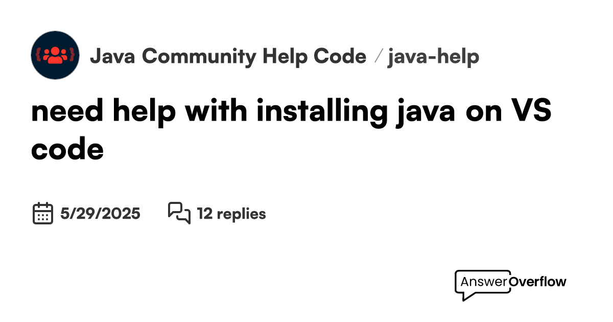 need help with installing java on VS code. - Java Community | Help. Code. Learn.