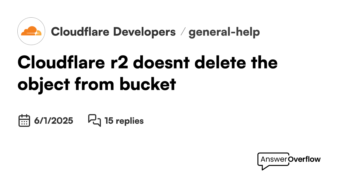 Cloudflare r2 doesn't delete the object from bucket - Cloudflare Developers