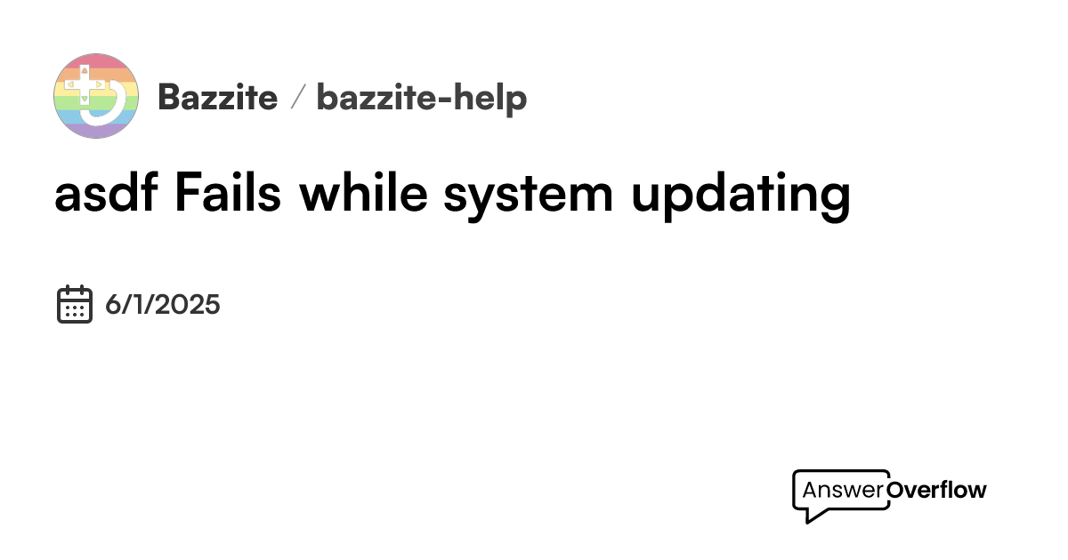 asdf Fails while system updating - Universal Blue