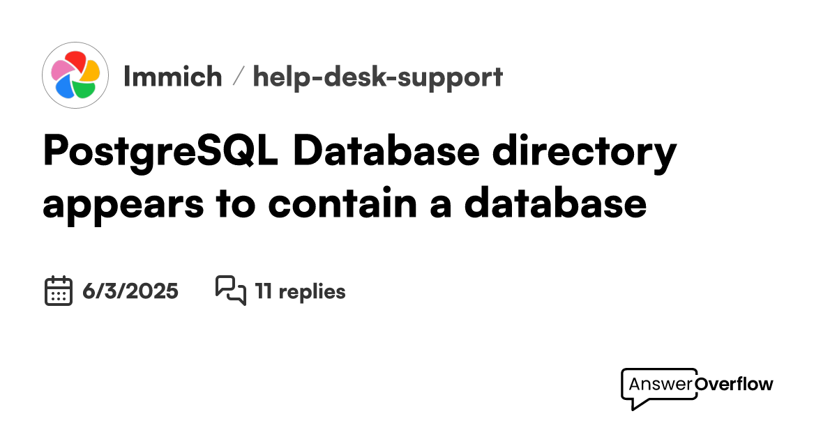 Postgresql Database Directory Appears To Contain A Database Immich