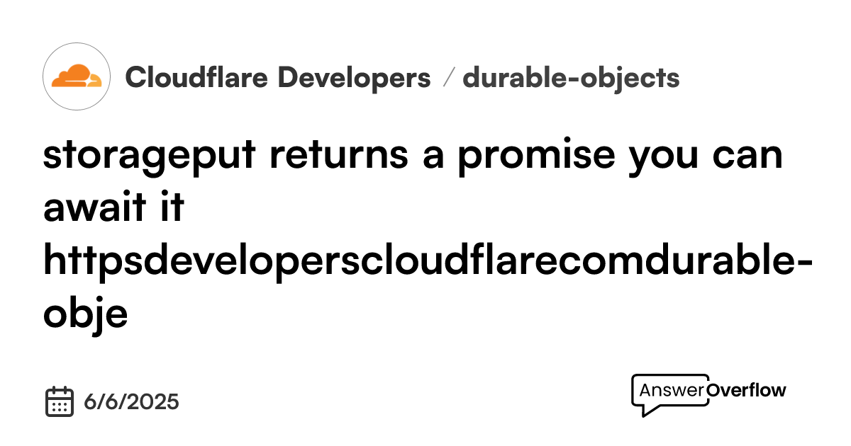 `storage.put` returns a promise, you can `await` it. https://developers ...