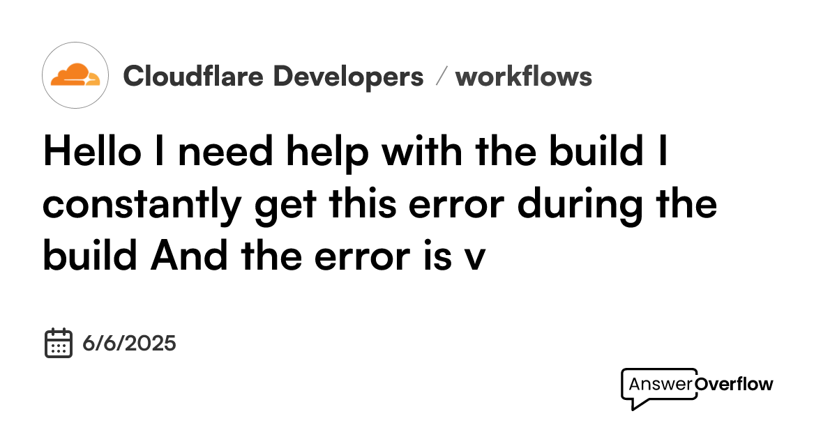 Hello, I need help with the build. I constantly get this error during the build. And the error ...