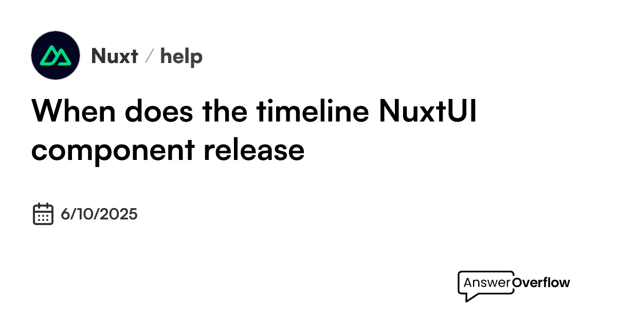 When does the timeline NuxtUI component release? - Nuxt