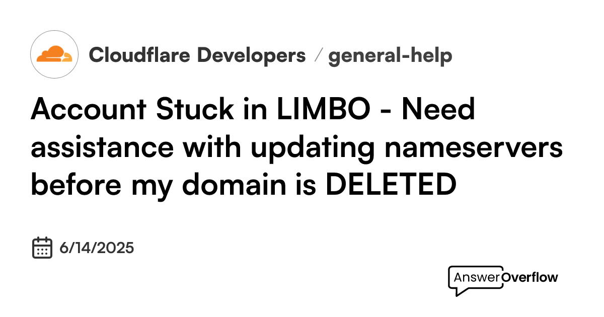 Account Stuck in LIMBO - Need assistance with updating nameservers before my domain is DELETED ...