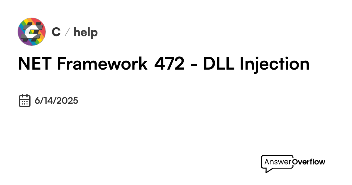 .NET Framework 4.7.2 - DLL Injection - C#