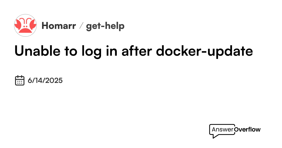 Unable to log in after docker-update - Homarr