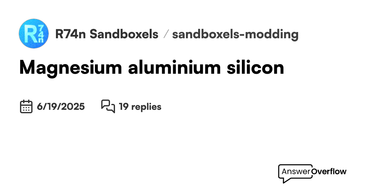 Magnesium aluminium silicon - 🚨 R74n / Sandboxels