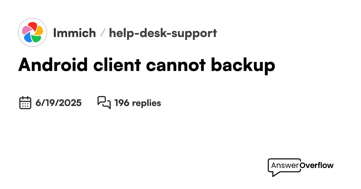 Android client cannot backup - Immich