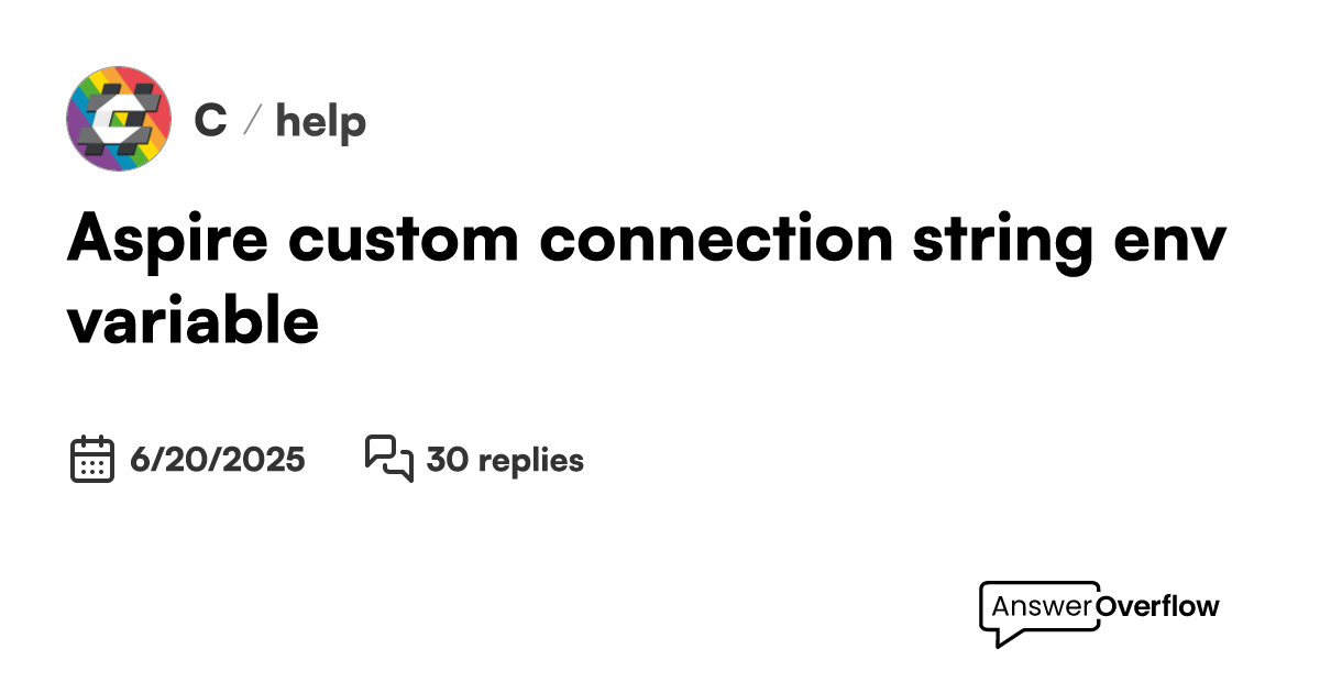 Aspire custom connection string env variable - C#