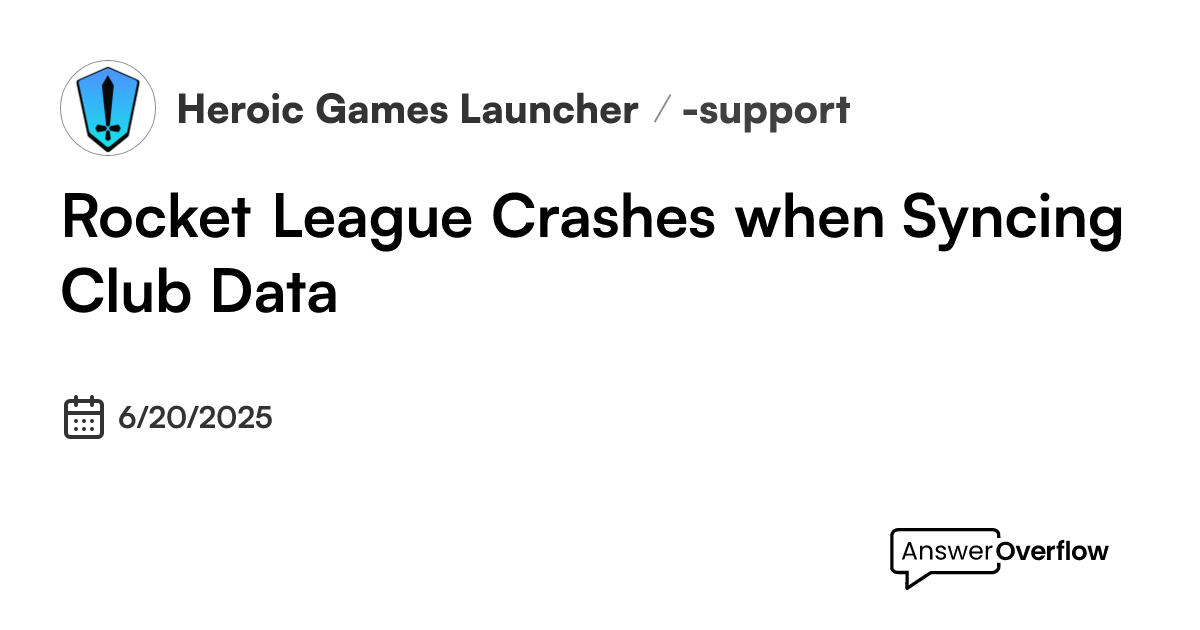 Rocket League Crashes when Syncing Club Data - Heroic Games Launcher