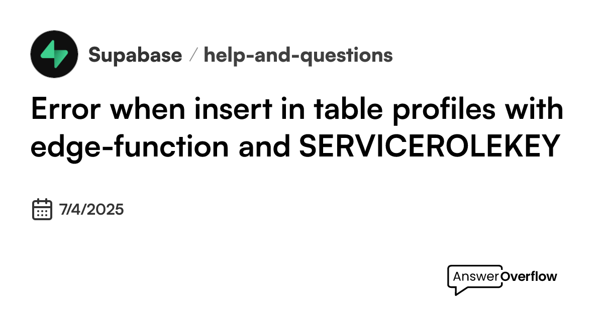 Error when insert in table "profiles" with edge-function and SERVICE_ROLE_KEY - Supabase